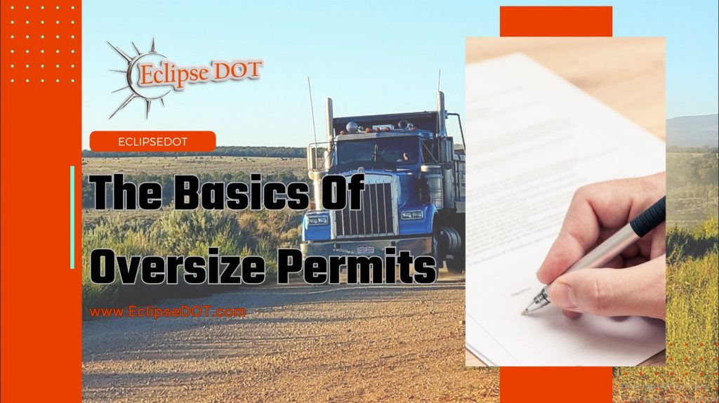 The Basics Of Oversize Permits