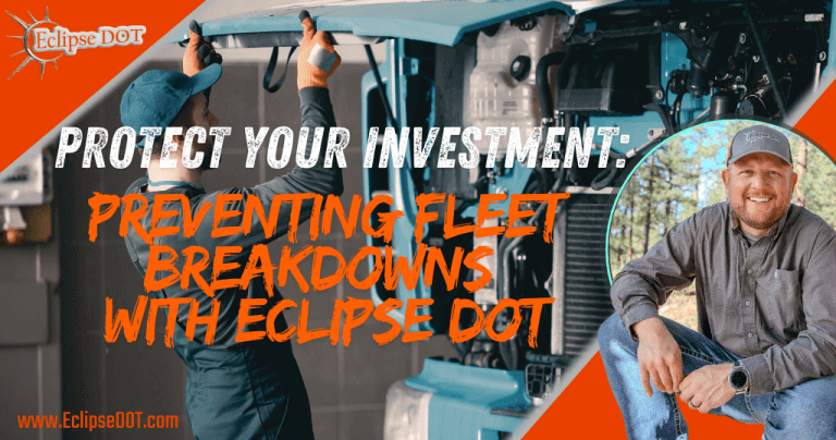 Preventing Fleet Breakdowns with Eclipse DOT